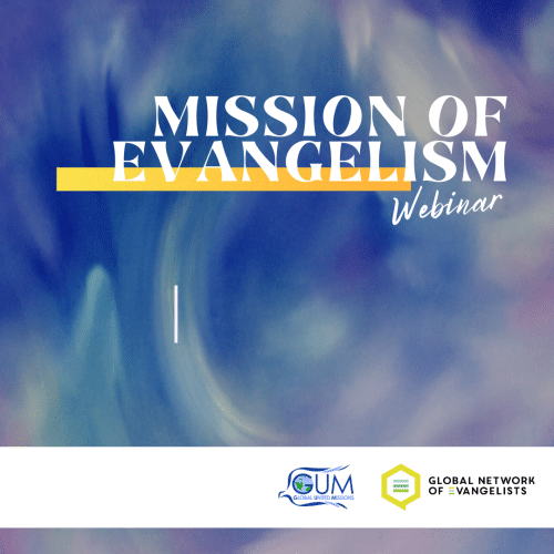 Mission of Evangelism - Global Network of Evangelists